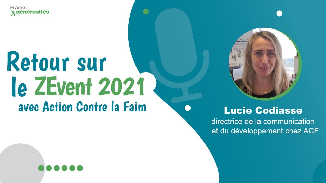 Retour sur le ZEvent 2021 avec Lucie Codiasse d'ACF Retour sur le ZEvent 2021 avec Lucie Codiasse d'ACF